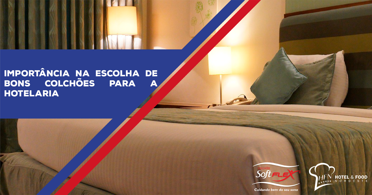 Importância na escolha de bons colchões para a hotelaria - HFN - HOTEL ...
